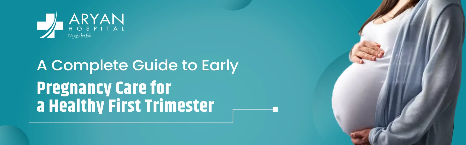 Guide to Early Pregnancy Care for a Healthy First Trimester